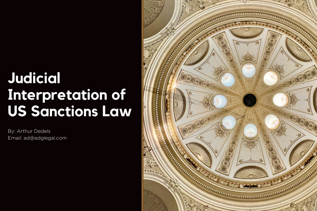 Judicial Interpretation of US Sanctions Law - ADG Legal